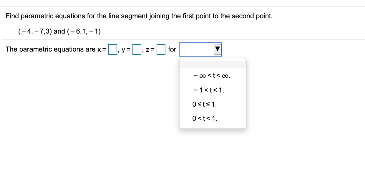 Solved Find Parametric Equations For The Line Segment