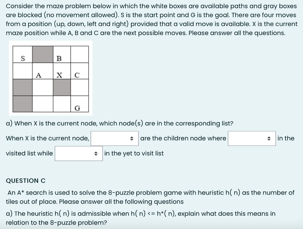 Solved Consider the maze problem below in which the white | Chegg.com