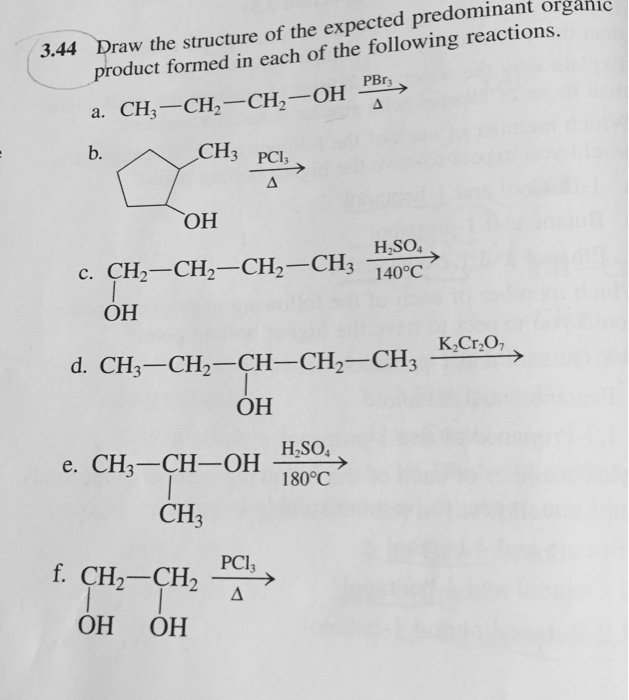 Solved Draw the structure of the expected predominant | Chegg.com