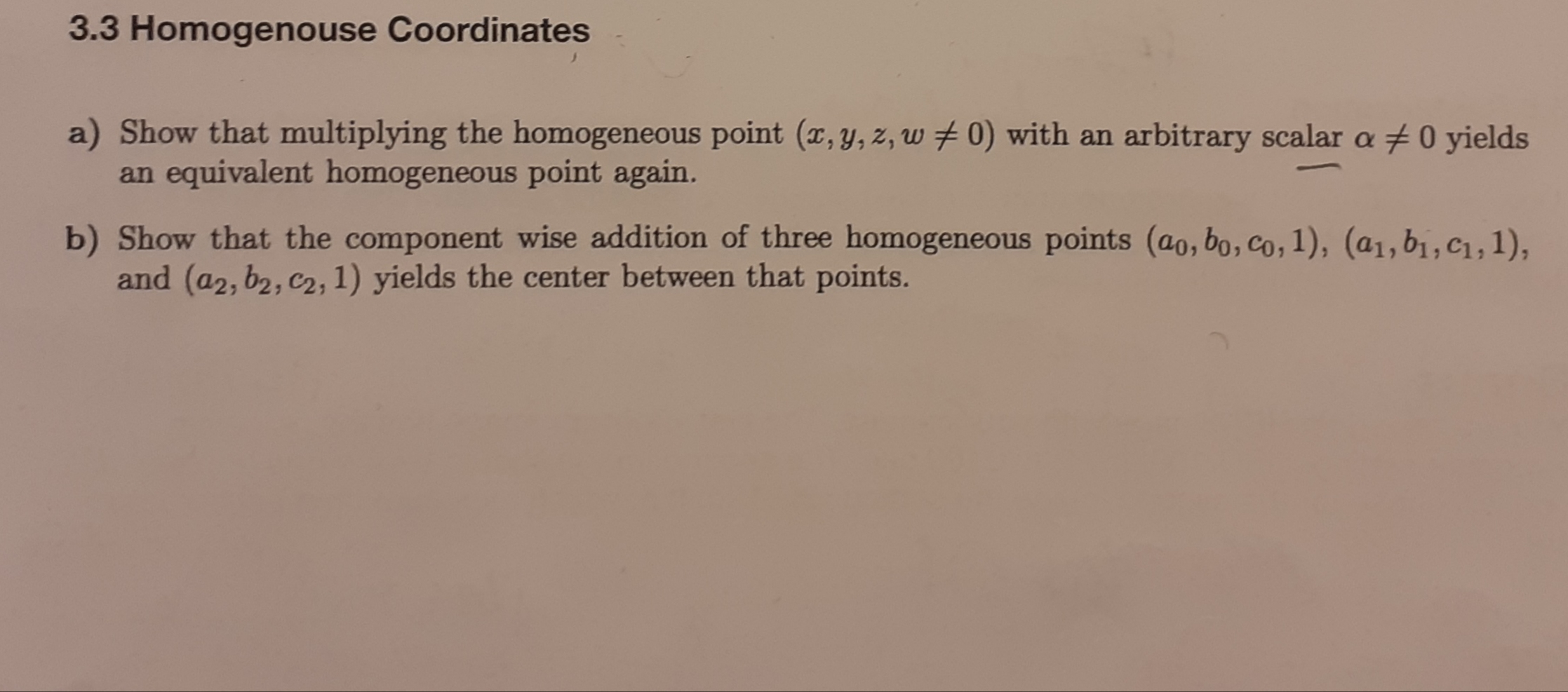 Solved 3.3 Homogenouse Coordinates a) Show that multiplying | Chegg.com