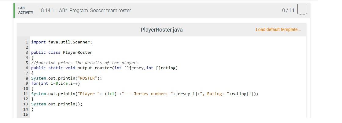 Solved 8.14 LAB*: Program: Soccer team roster This program | Chegg.com