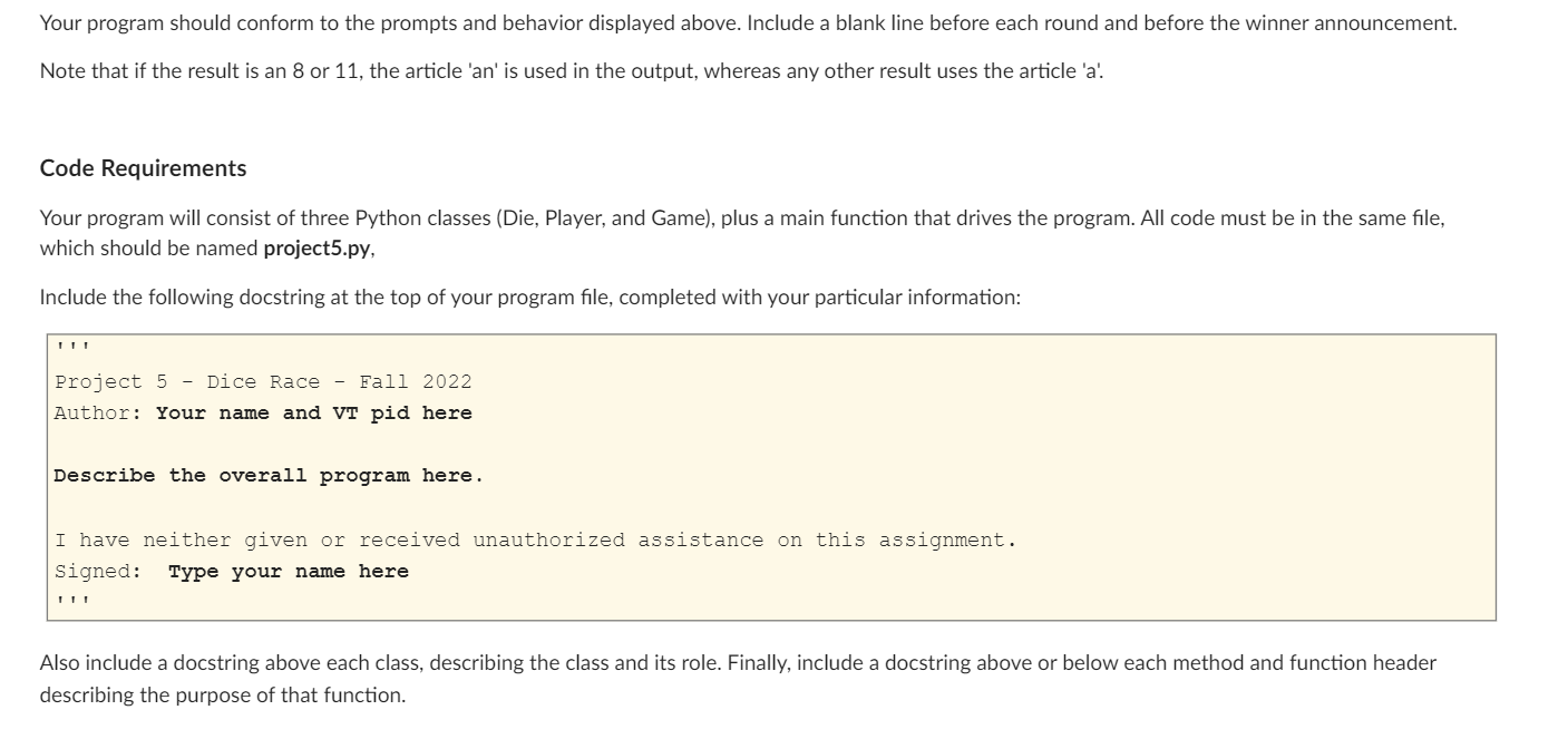 Solved Program Behavior This program plays a dice race game | Chegg.com