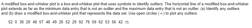 Solved A modified box-and-whisker plot is a box-and-whisker | Chegg.com