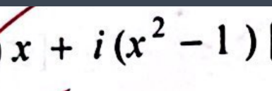 Solved Find the square root of x+i(x2-1) | Chegg.com