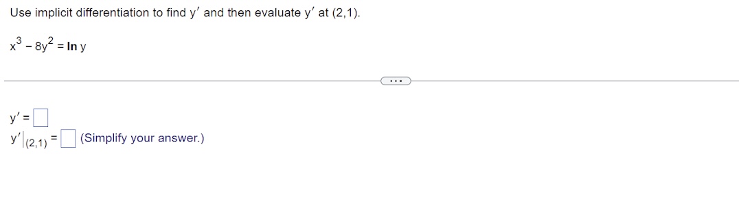 Solved Use implicit differentiation to find y′ and then | Chegg.com