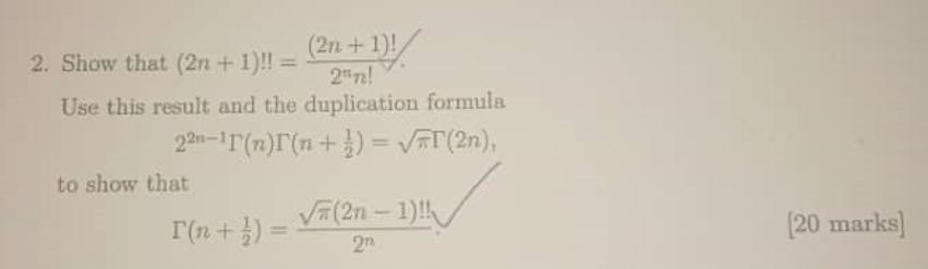 Solved 2. Show that (2n+1)!!=2nn!(2n+1)!. Use this result | Chegg.com