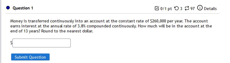 Solved Money is transferred continuously in to an account at | Chegg.com