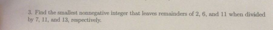 Solved 3. Find the smallest nonnegative integer that leaves | Chegg.com