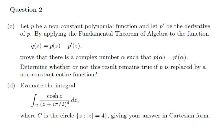 Solved (c) Let p be a non-constant polynomial function and | Chegg.com