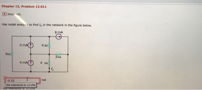 Solved Chapter 12, Problem 12.011 Incorrect. Use nodal | Chegg.com