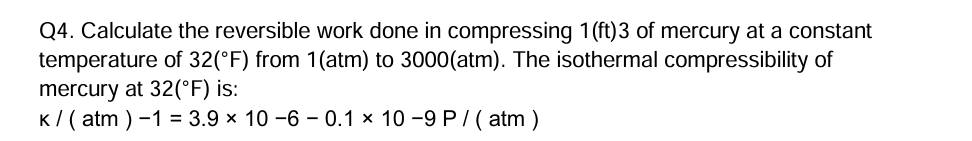 Q4. ﻿Calculate the reversible work done in | Chegg.com