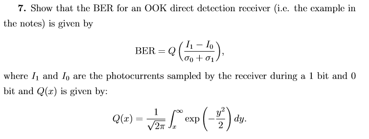 Solved 7. Show that the BER for an OOK direct detection | Chegg.com