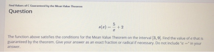 Solved Find Values of C Guaranteed by the Mean Value Theorem | Chegg.com