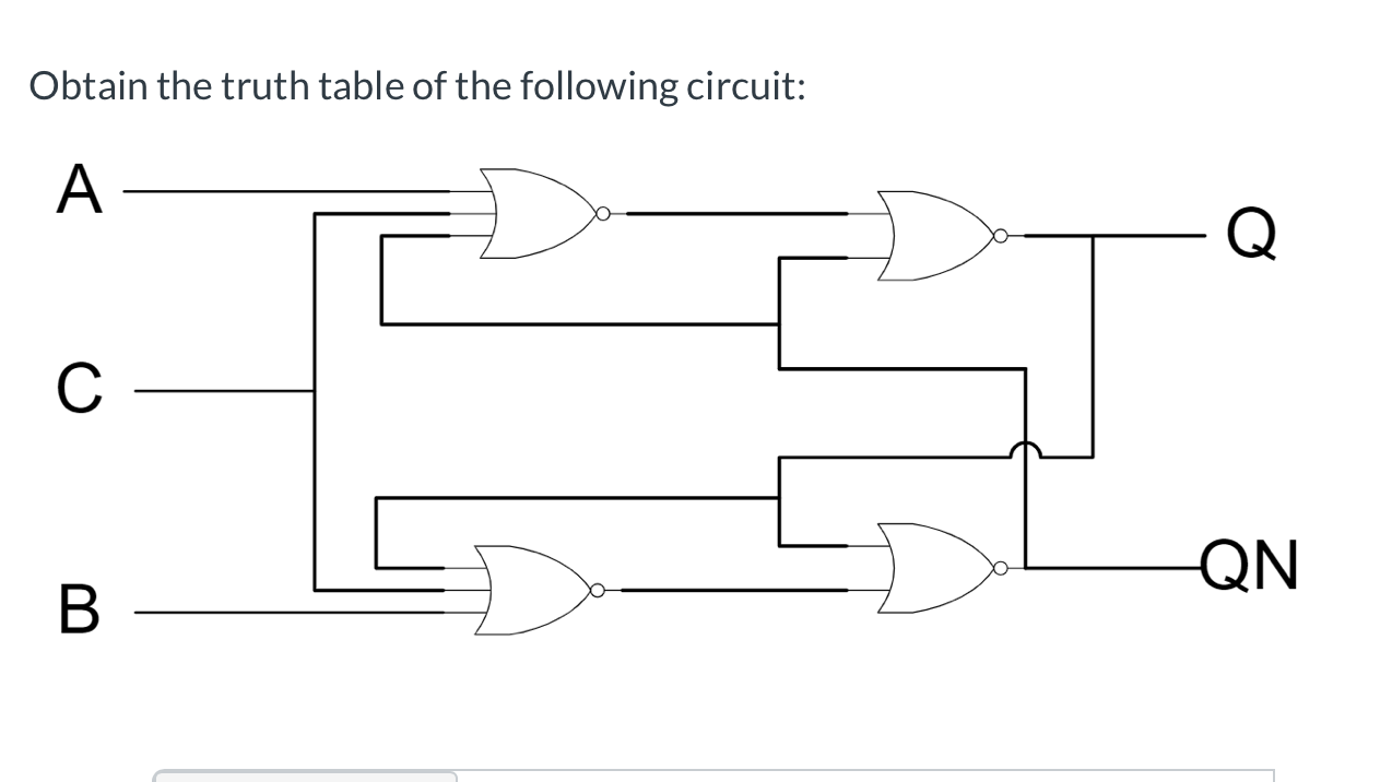 Solved Obtain the truth table of the following circuit: QN | Chegg.com