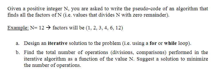Solved Given a positive integer N, you are asked to write | Chegg.com