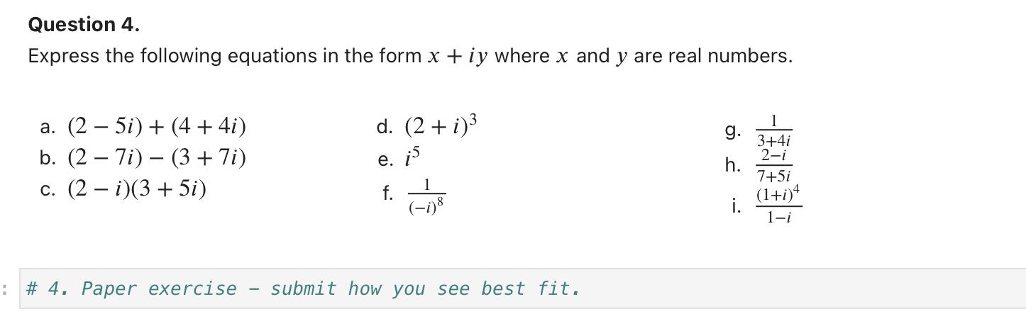 Solved Express the following equations in the form x+iy | Chegg.com