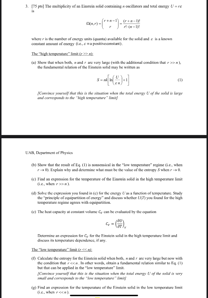 Solved 3. [75 pts] The multiplicity of an Einstein solid | Chegg.com