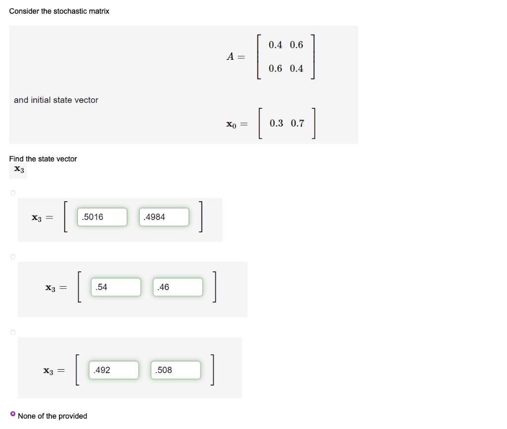 Solved Consider the stochastic matrix A=[0.40.60.60.4] and | Chegg.com