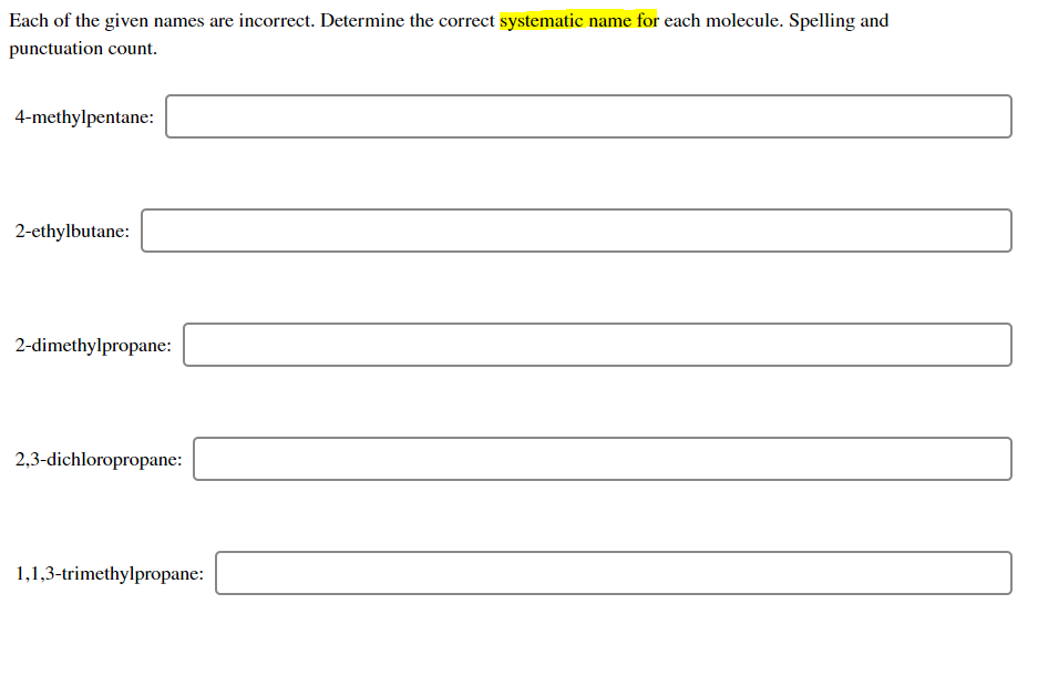 Solved Each of the given names are incorrect. Determine the | Chegg.com