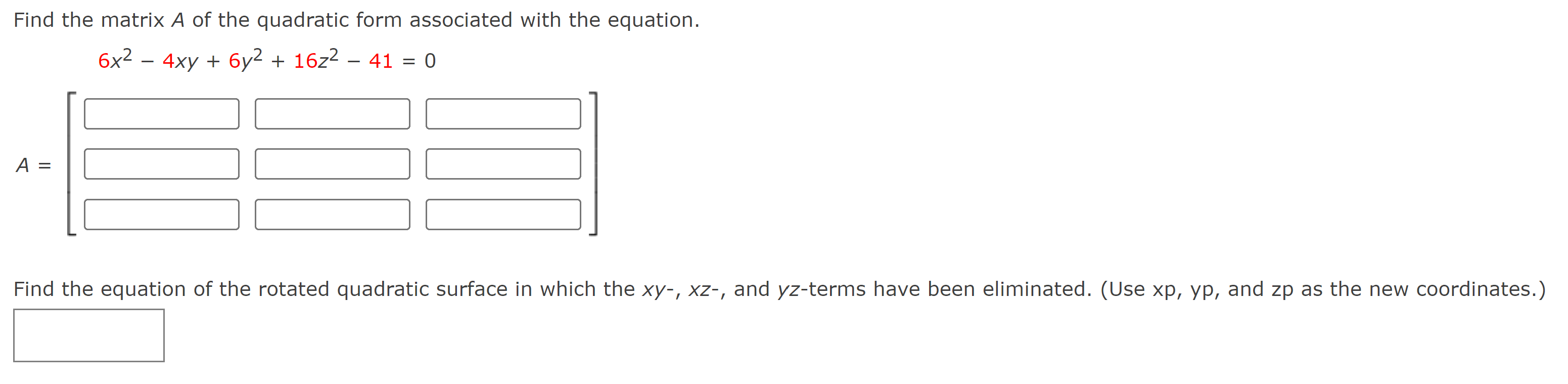 Solved Find the matrix A ﻿of the quadratic form associated | Chegg.com