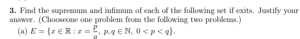 Solved 3. Find the supremum and infimum of each of the | Chegg.com