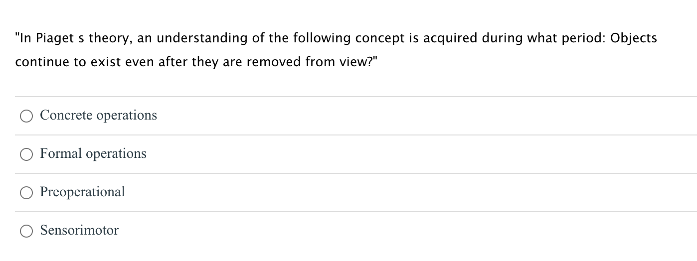 Solved "In Piaget s theory, an understanding of the | Chegg.com