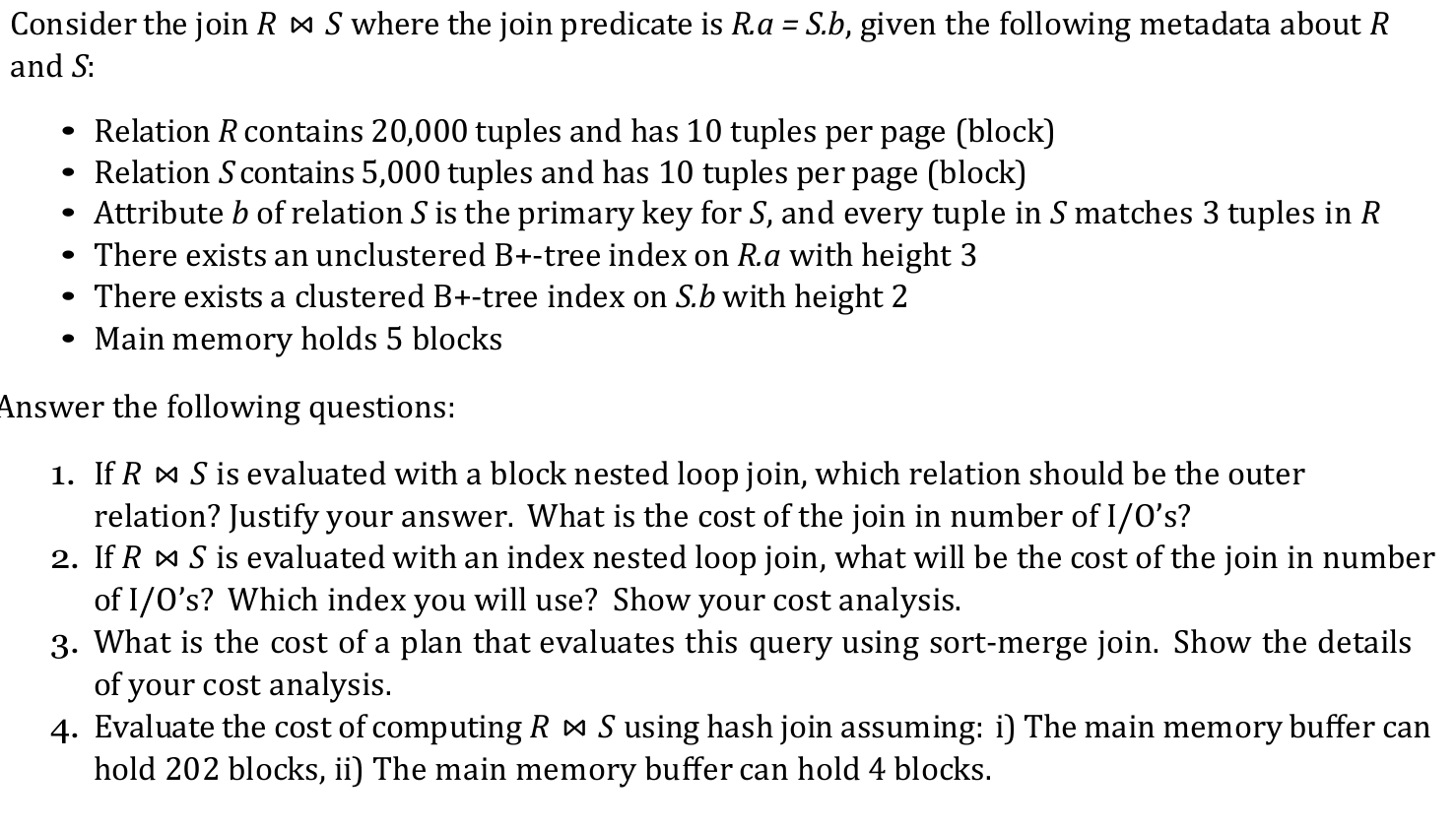 Solved Consider the join \( ﻿R \bowtie S \) ﻿where the join | Chegg.com