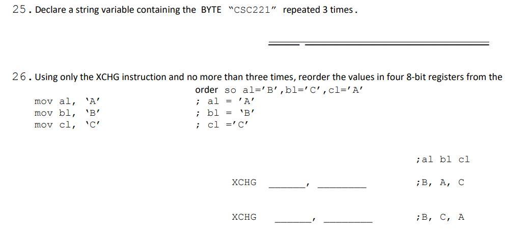 Solved 25. Declare a string variable containing the BYTE | Chegg.com