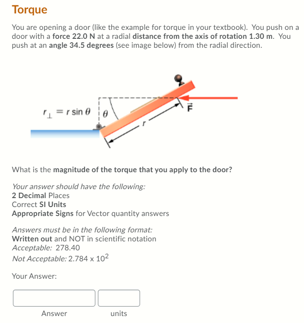 Solved You are opening a door (like the example for torque | Chegg.com