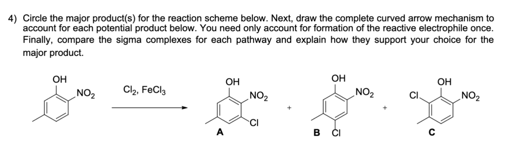 4) ﻿Circle the major product(s) ﻿for the reaction | Chegg.com