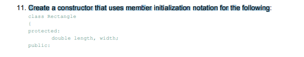 Solved 11 Create A Constructor That Uses Member