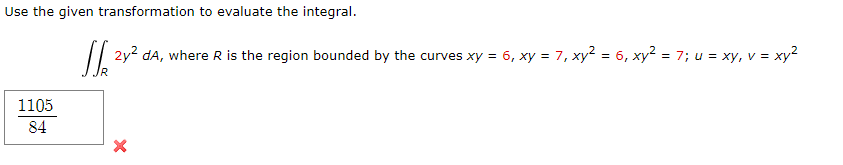 Solved Use the given transformation to evaluate the | Chegg.com
