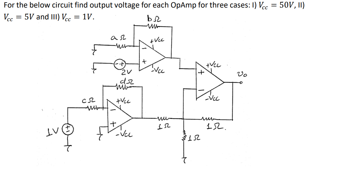Solved For the below circuit find output voltage for each | Chegg.com