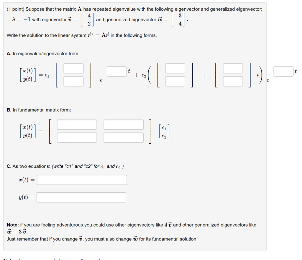 Solved (1 point) Suppose that the matrix A has repeated | Chegg.com
