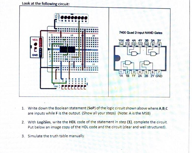 Solved Look at the following circuit: 20 VCC 7400 Quad | Chegg.com