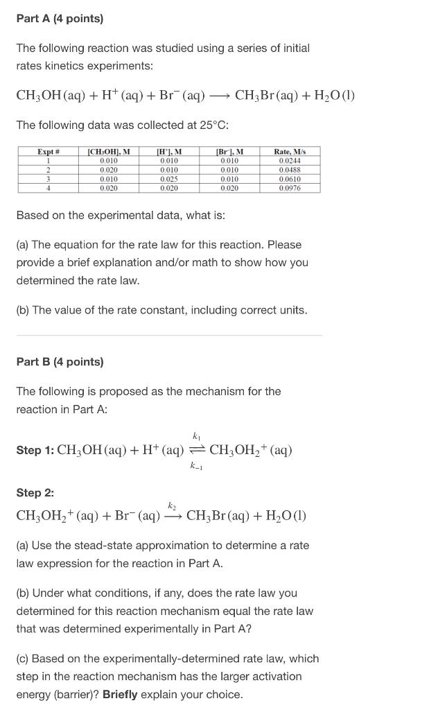 Solved Part A (4 points) The following reaction was studied | Chegg.com