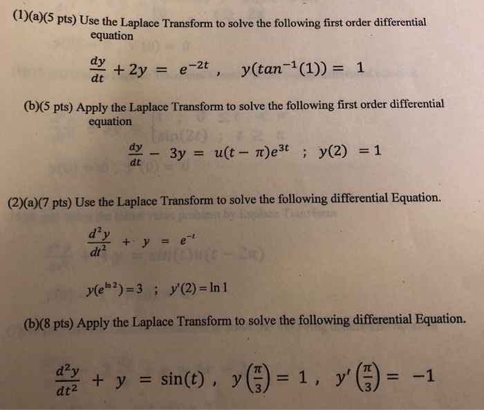Solved a)5 pts) Use the Laplace Transform to solve the | Chegg.com