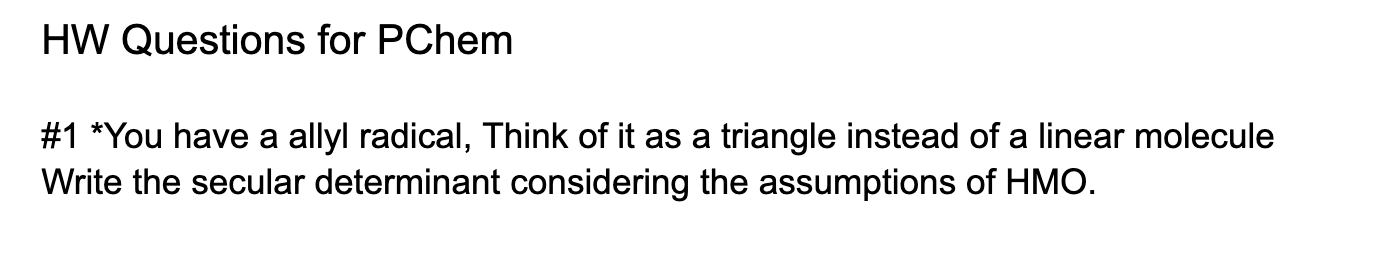 Solved HW Questions for PChem #1 *You have a allyl radical, | Chegg.com