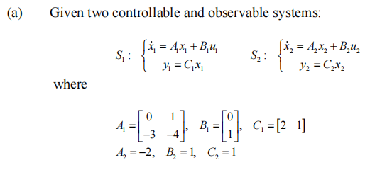 (a) Given two controllable and observable systems: | Chegg.com