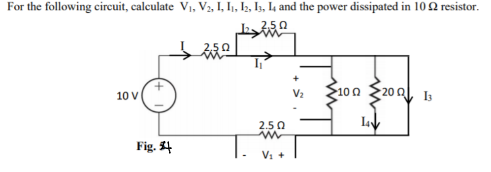 Solved For the following circuit, calculate V1, | Chegg.com
