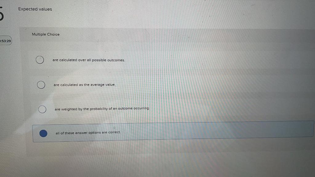 Solved Expected values Multiple Choice are calculated over | Chegg.com