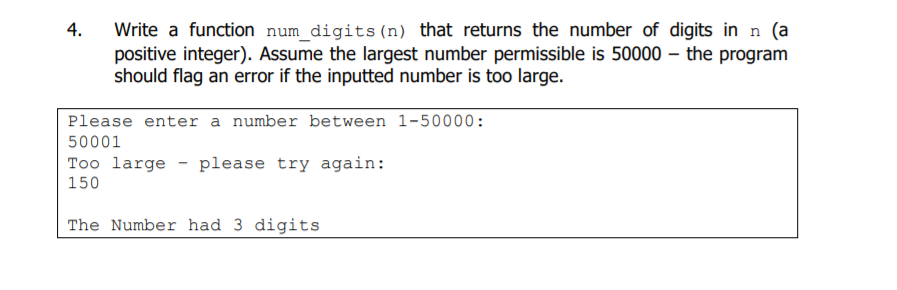Solved 4. Write a function num_digits (n) that returns the | Chegg.com