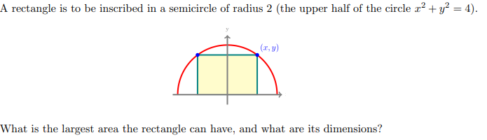 Solved rectangle is to be inscribed in a semicircle of | Chegg.com