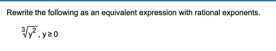 Solved Rewrite the following as an equivalent expression | Chegg.com