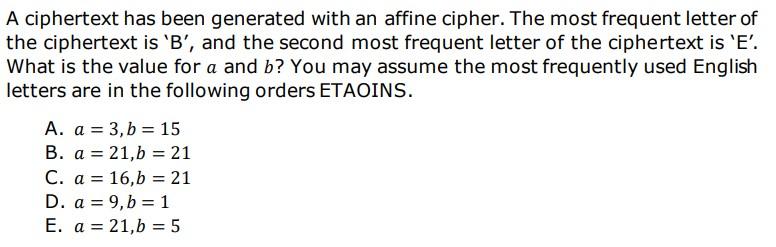 Solved A ciphertext has been generated with an affine | Chegg.com