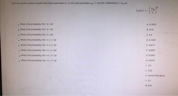 Solved Let X be a Pareto random variable with shape | Chegg.com