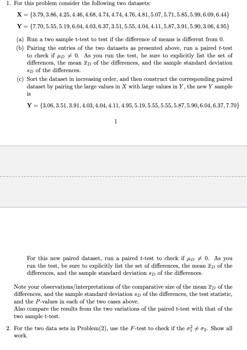 Solved For this problem consider the following two | Chegg.com