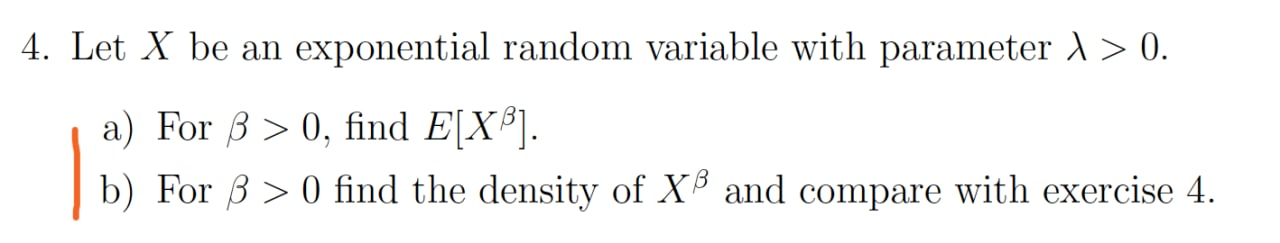 Solved 4. Let X be an exponential random variable with | Chegg.com