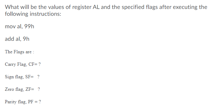 Solved What will be the values of register AL and the | Chegg.com