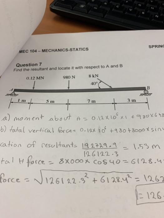 Solved SPRING MEC 104-MECHANICS-STATICS Question 7 Find the | Chegg.com